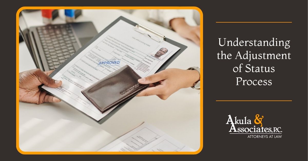 Understanding the Adjustment of Status Process